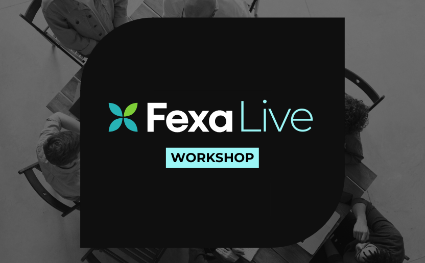 Fexa | Fexa Live Workshops