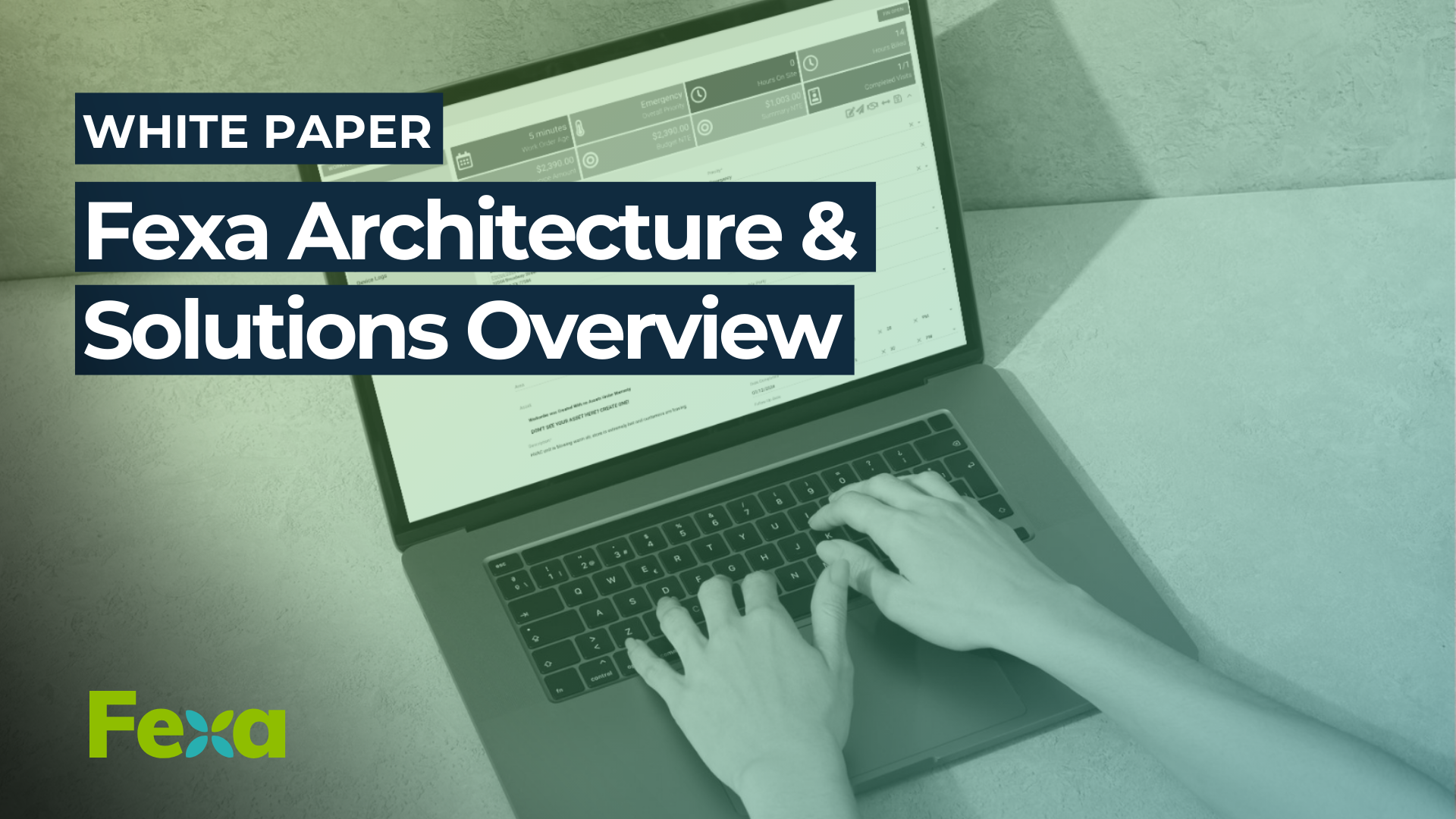 Fexa | Architecture and Solutions Overview