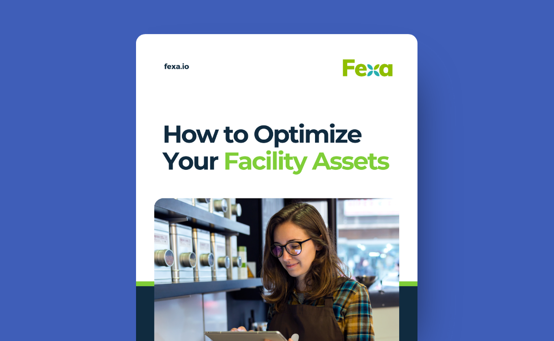 Fexa | Thank You | How to Optimize Your Facility Assets